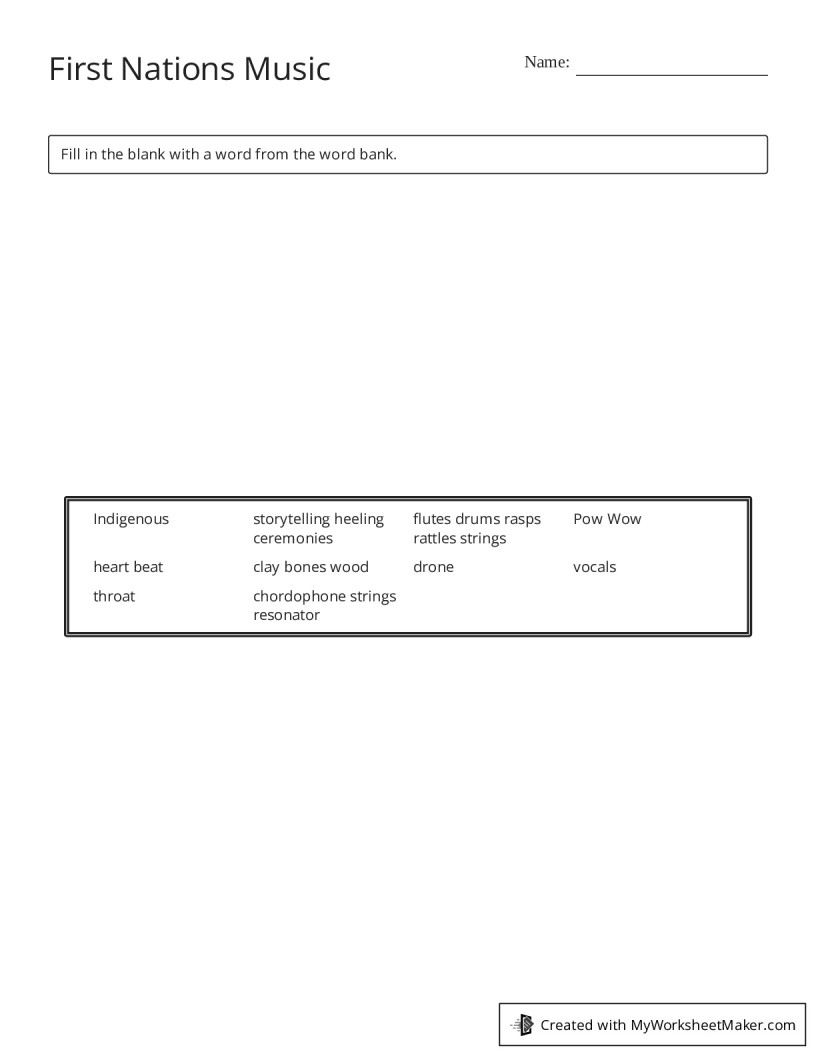 First Nations Music - My Worksheet Maker: Create Your Own Worksheets