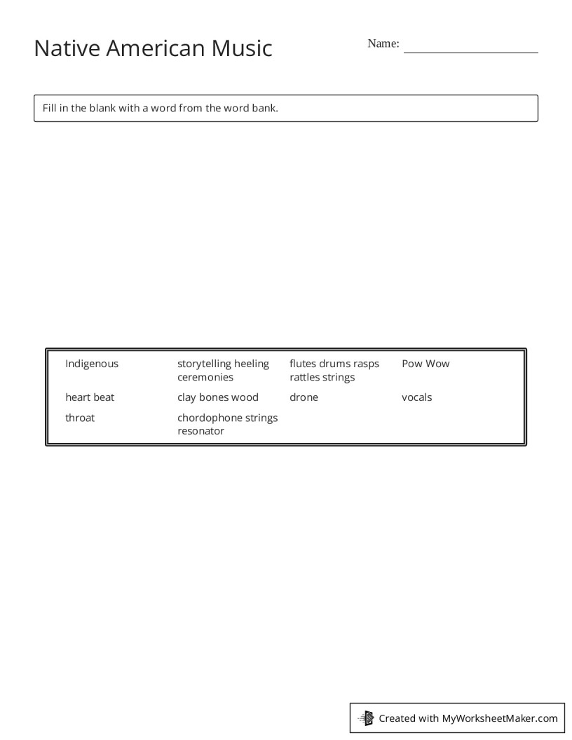 Native American Music - My Worksheet Maker: Create Your Own Worksheets