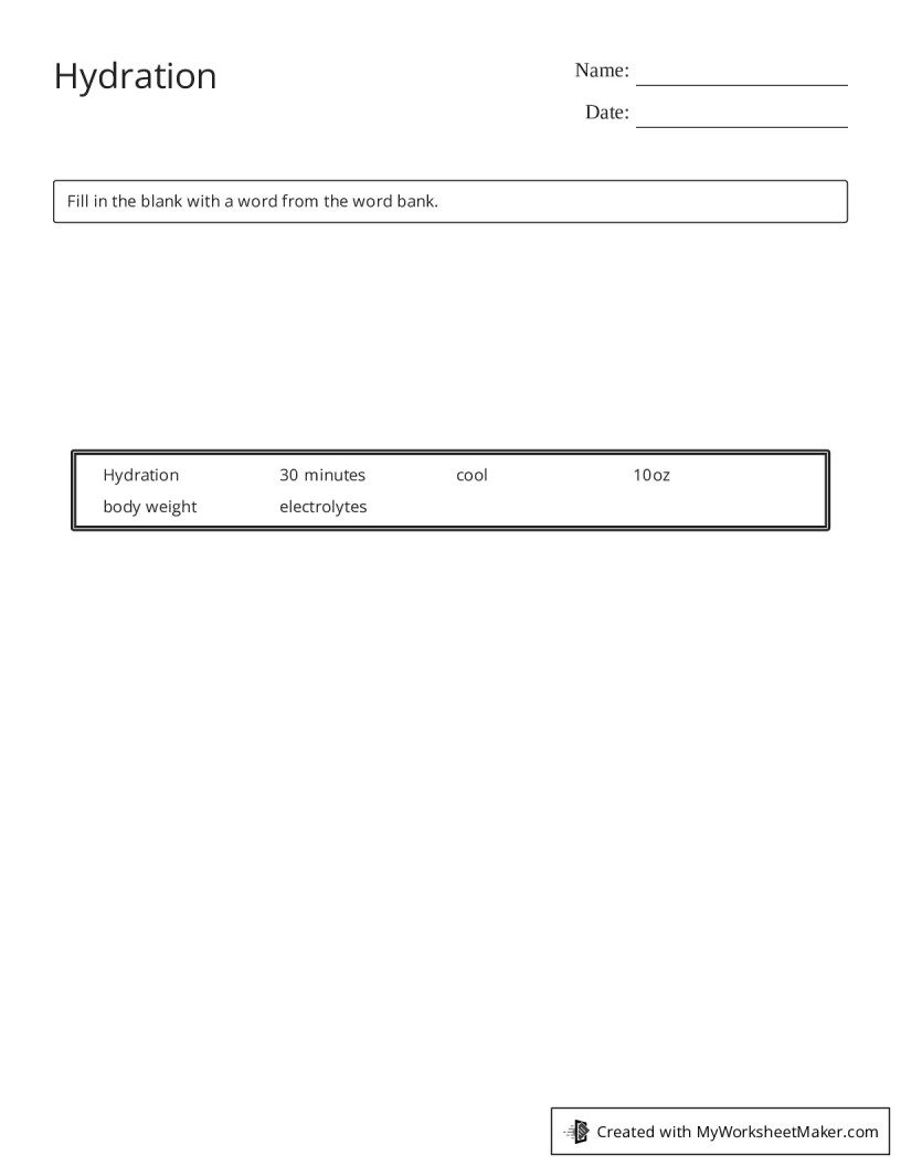 Hydration - My Worksheet Maker: Create Your Own Worksheets
