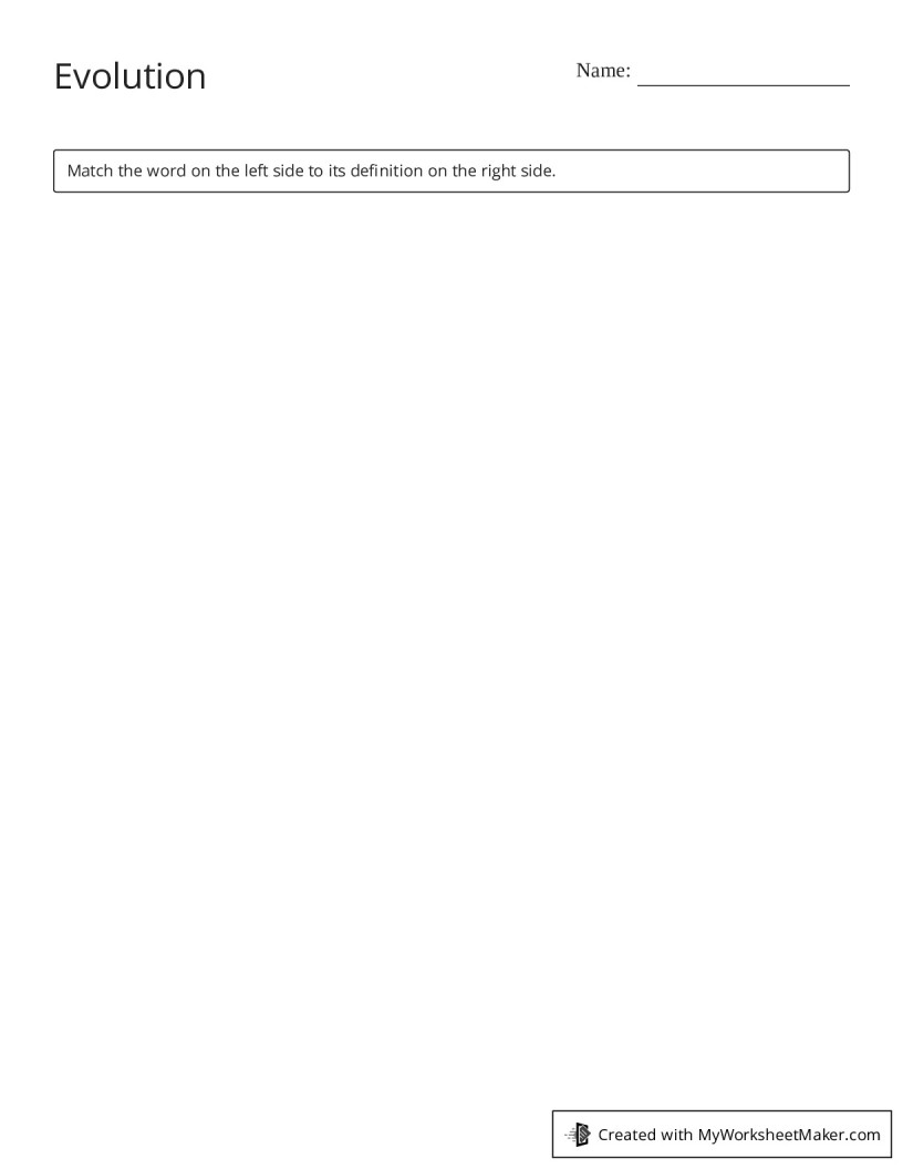 Evolution - My Worksheet Maker: Create Your Own Worksheets