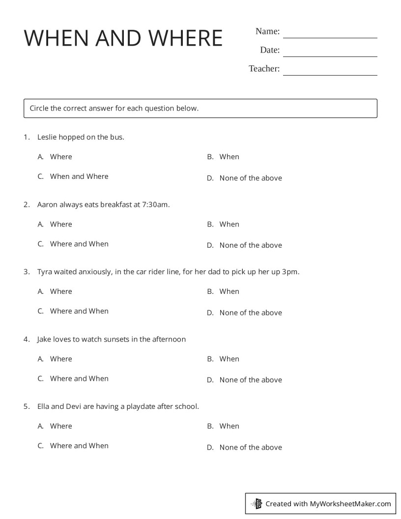 WHEN AND WHERE - My Worksheet Maker: Create Your Own Worksheets