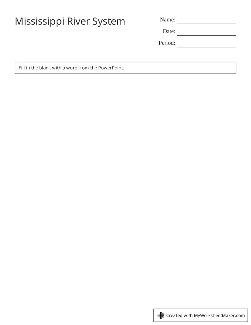 Mississippi River System - My Worksheet Maker: Create Your Own Worksheets