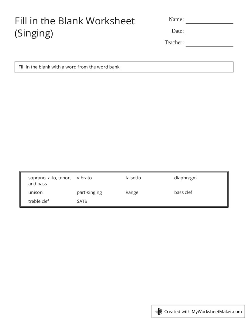 Fill in the Blank Worksheet (Singing) - My Worksheet Maker: Create Your ...