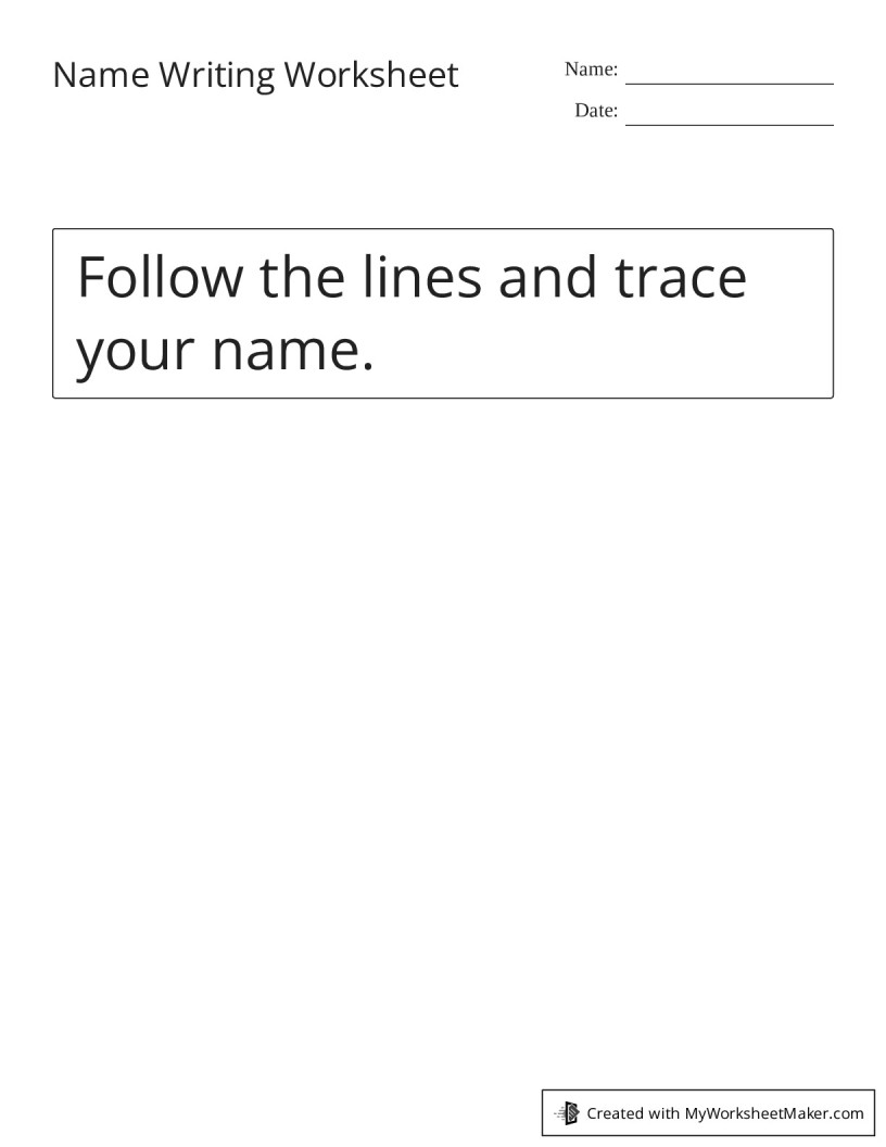 Name Writing Worksheet - My Worksheet Maker: Create Your Own Worksheets