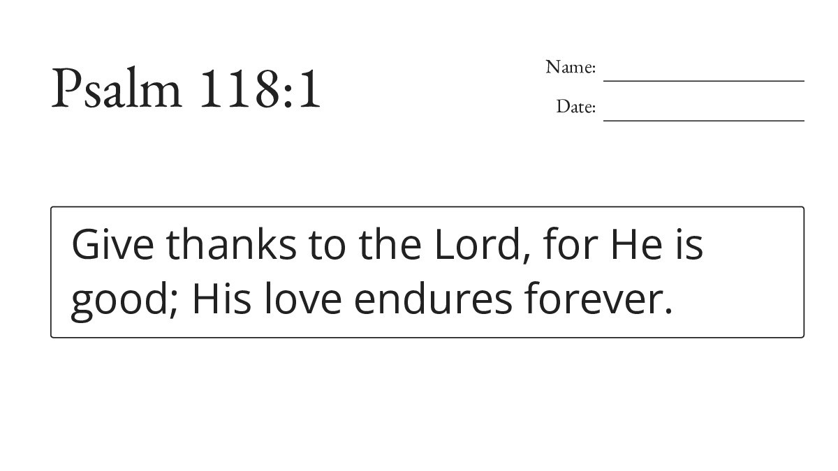 Psalm 118:1 - My Worksheet Maker: Create Your Own Worksheets