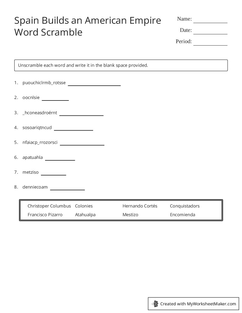 Spain Builds an American Empire Word Scramble - My Worksheet Maker ...