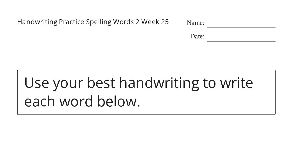 Handwriting Practice Spelling Words 2 Week 25 - My Worksheet Maker ...