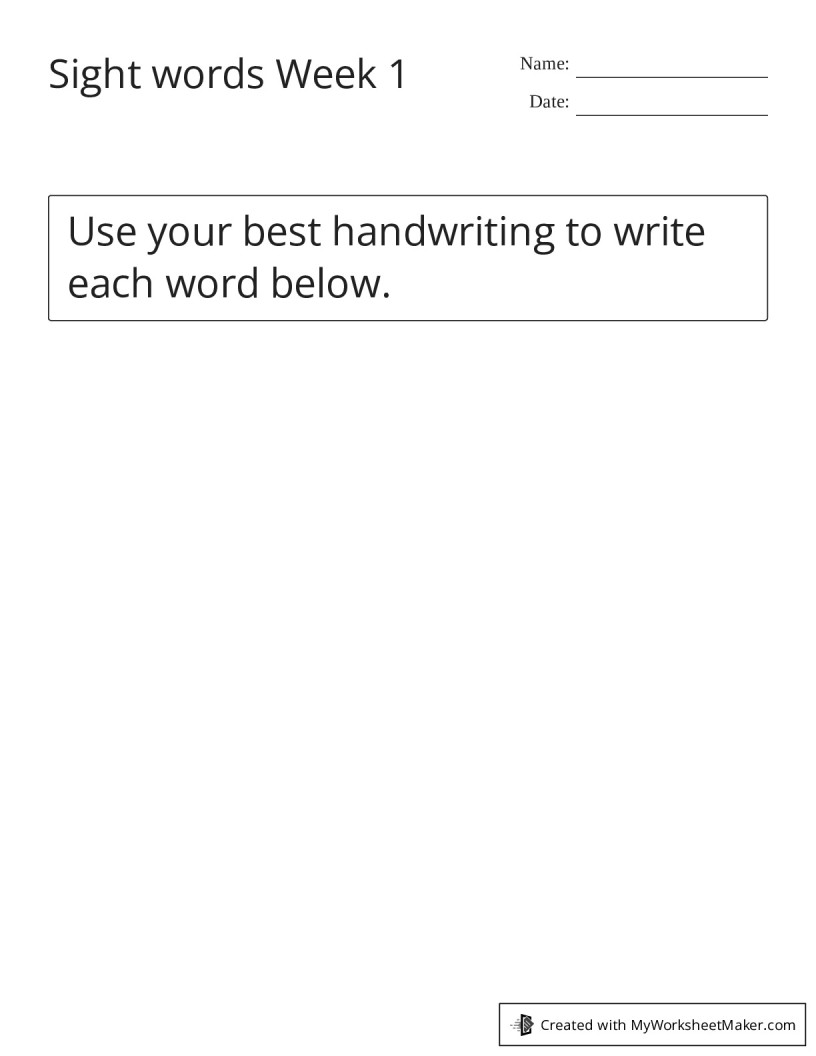 Sight words Week 1 - My Worksheet Maker: Create Your Own Worksheets