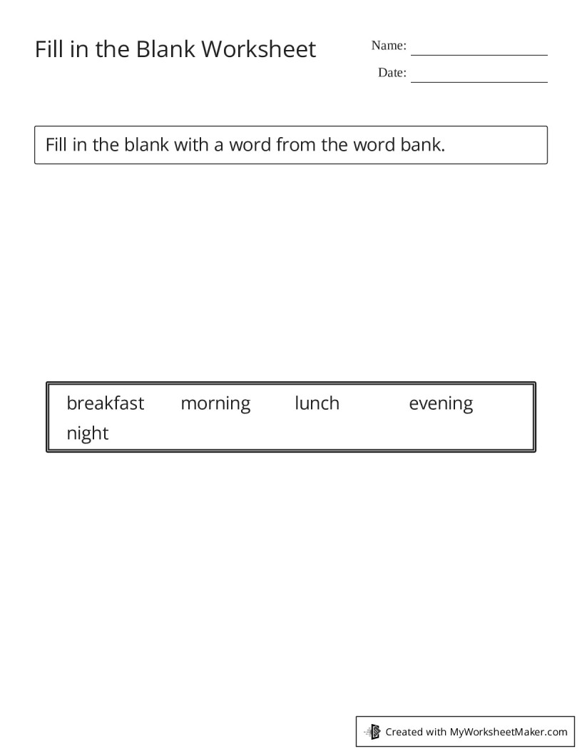 Fill in the Blank Worksheet - My Worksheet Maker: Create Your Own ...
