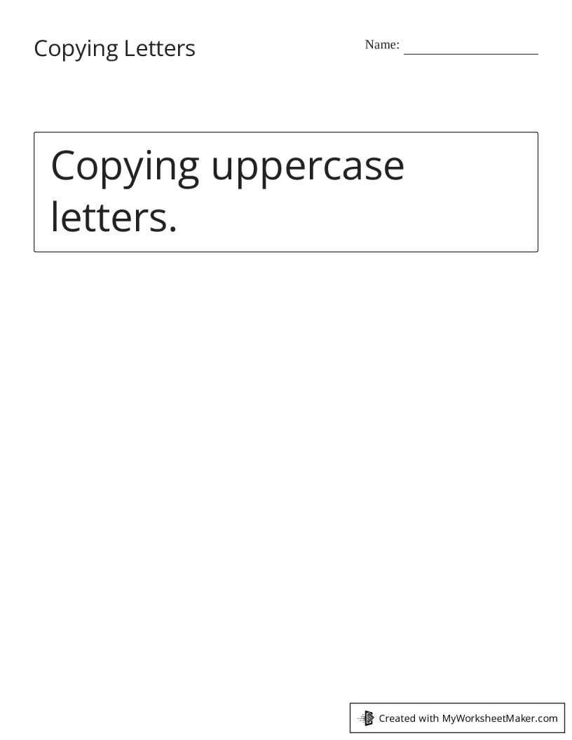 Copying Letters - My Worksheet Maker: Create Your Own Worksheets