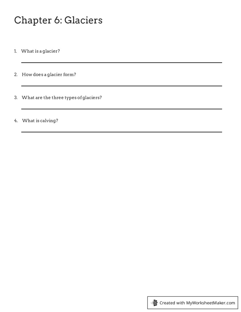 Chapter 6: Glaciers - My Worksheet Maker: Create Your Own Worksheets