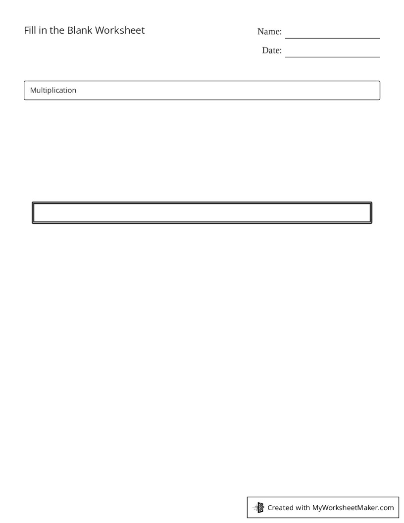 Fill in the Blank Worksheet - My Worksheet Maker: Create Your Own ...
