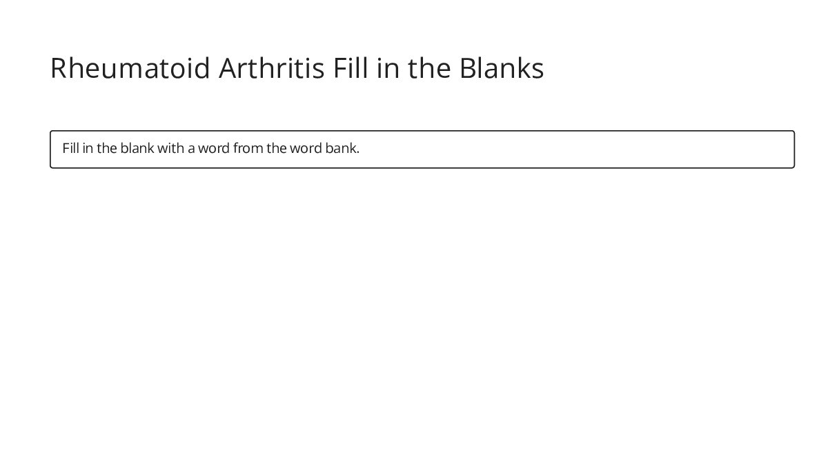 Rheumatoid Arthritis Fill in the Blanks - My Worksheet Maker: Create ...