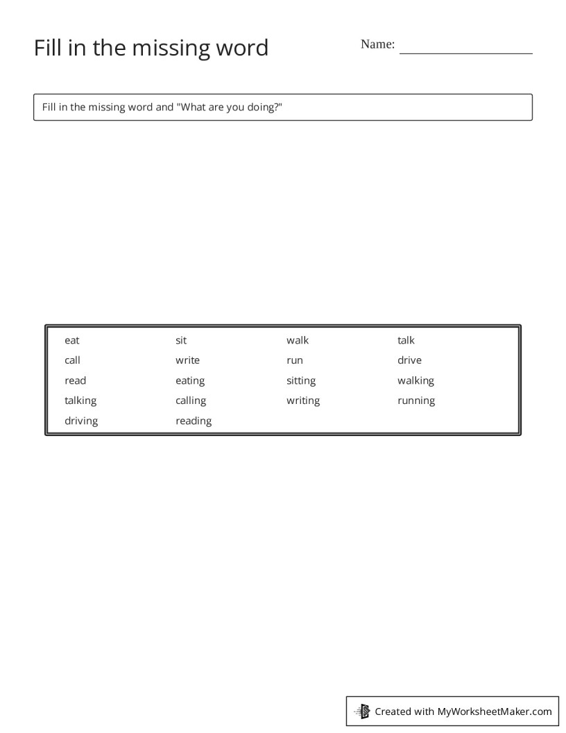 Fill in the missing word - My Worksheet Maker: Create Your Own Worksheets