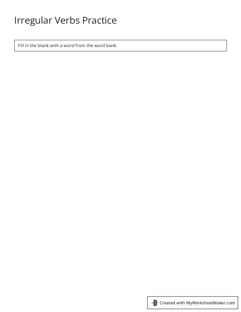 Irregular Verbs Practice - My Worksheet Maker: Create Your Own Worksheets
