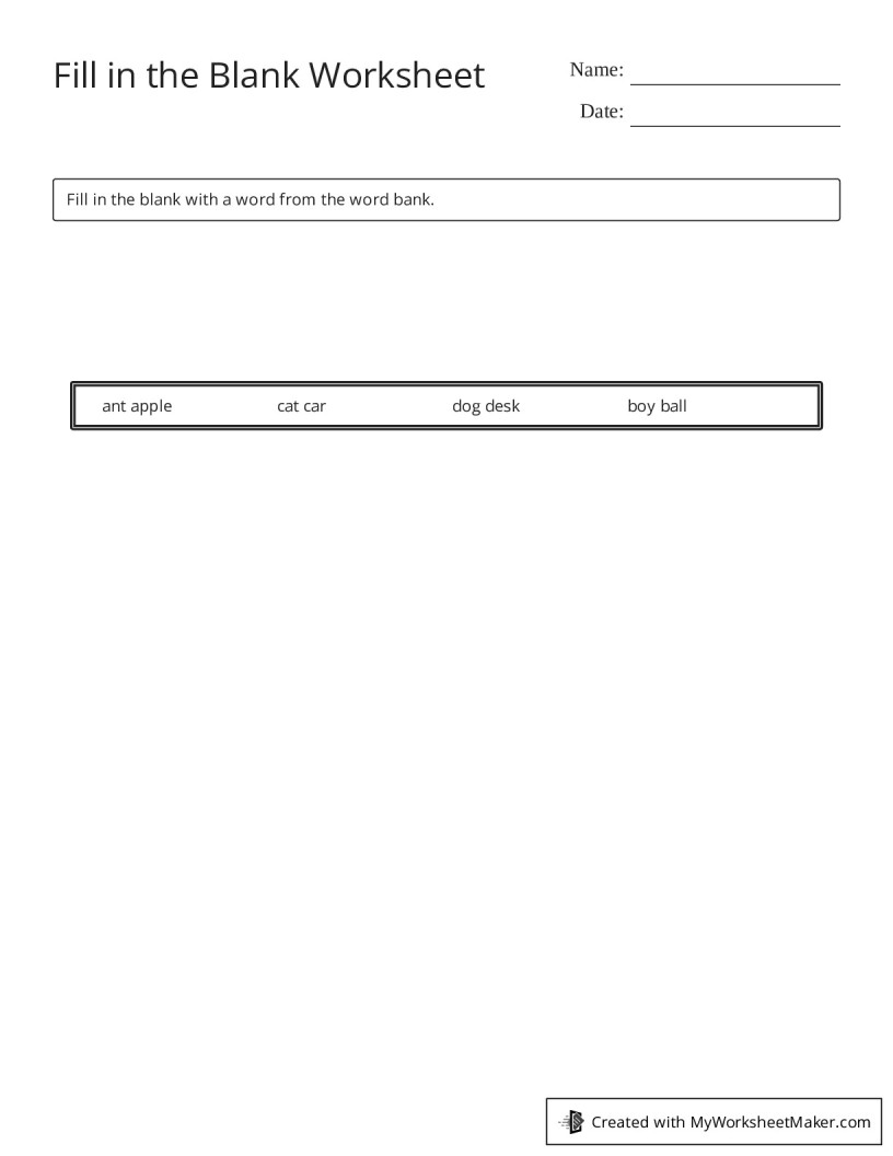 Fill in the Blank Worksheet - My Worksheet Maker: Create Your Own ...