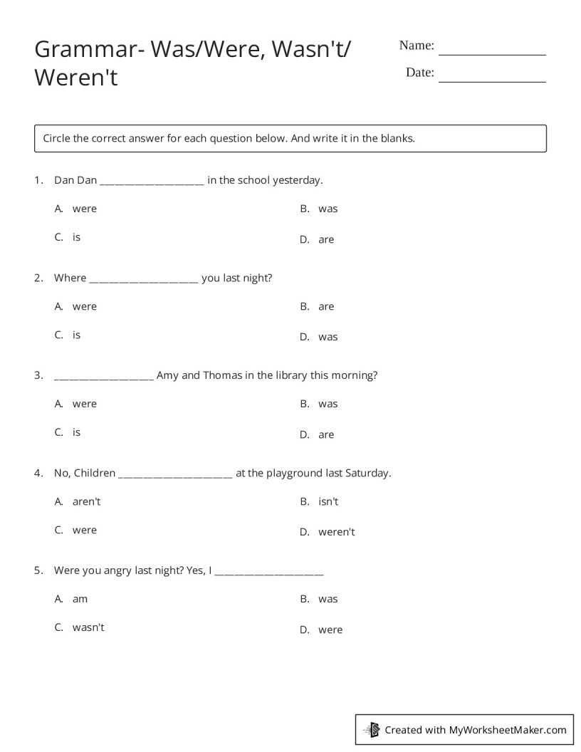 Grammar- Was/Were, Wasn't/ Weren't - My Worksheet Maker: Create Your ...