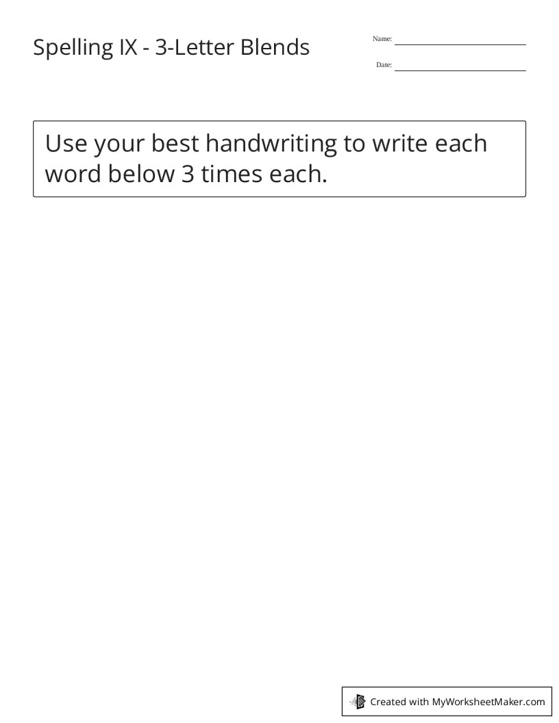 Spelling IX - 3-Letter Blends - My Worksheet Maker: Create Your Own ...