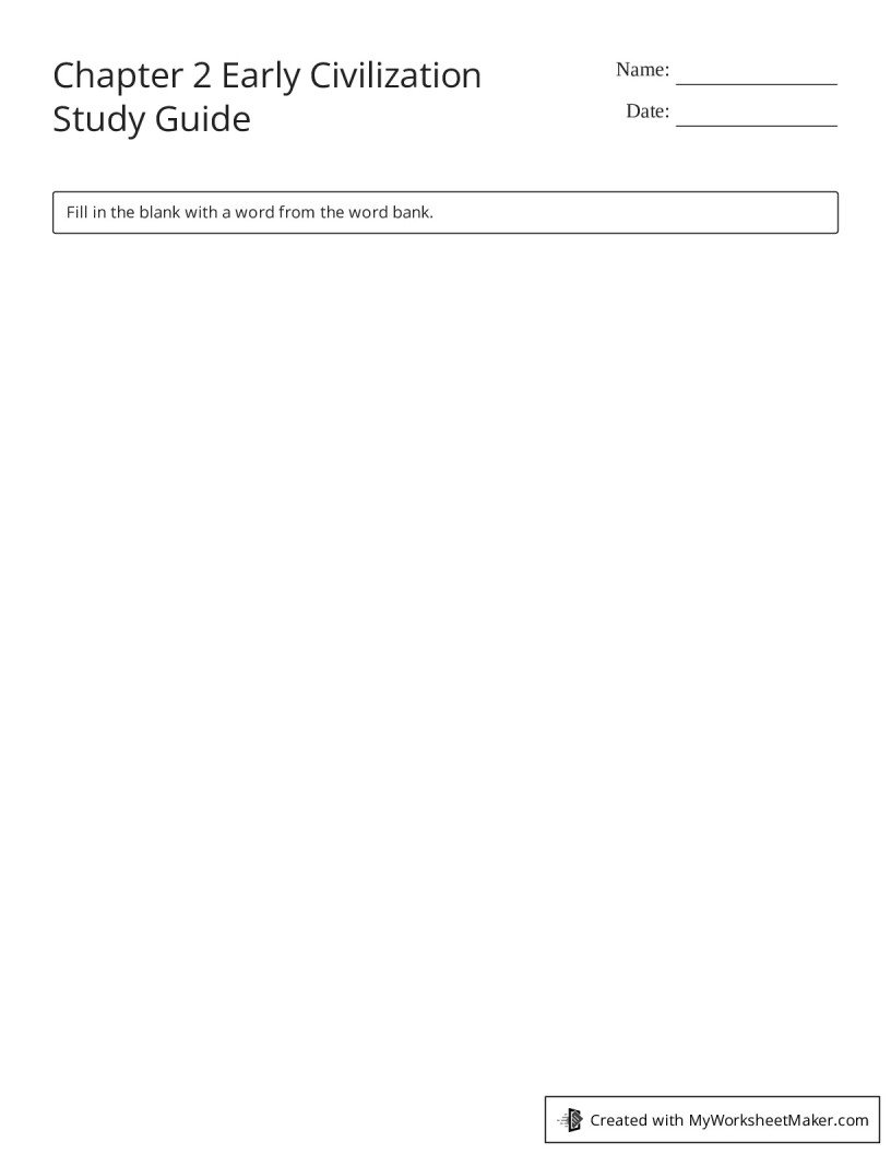Chapter 2 Early Civilization Study Guide - My Worksheet Maker: Create ...