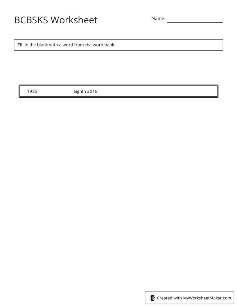 BCBSKS Worksheet - My Worksheet Maker: Create Your Own Worksheets