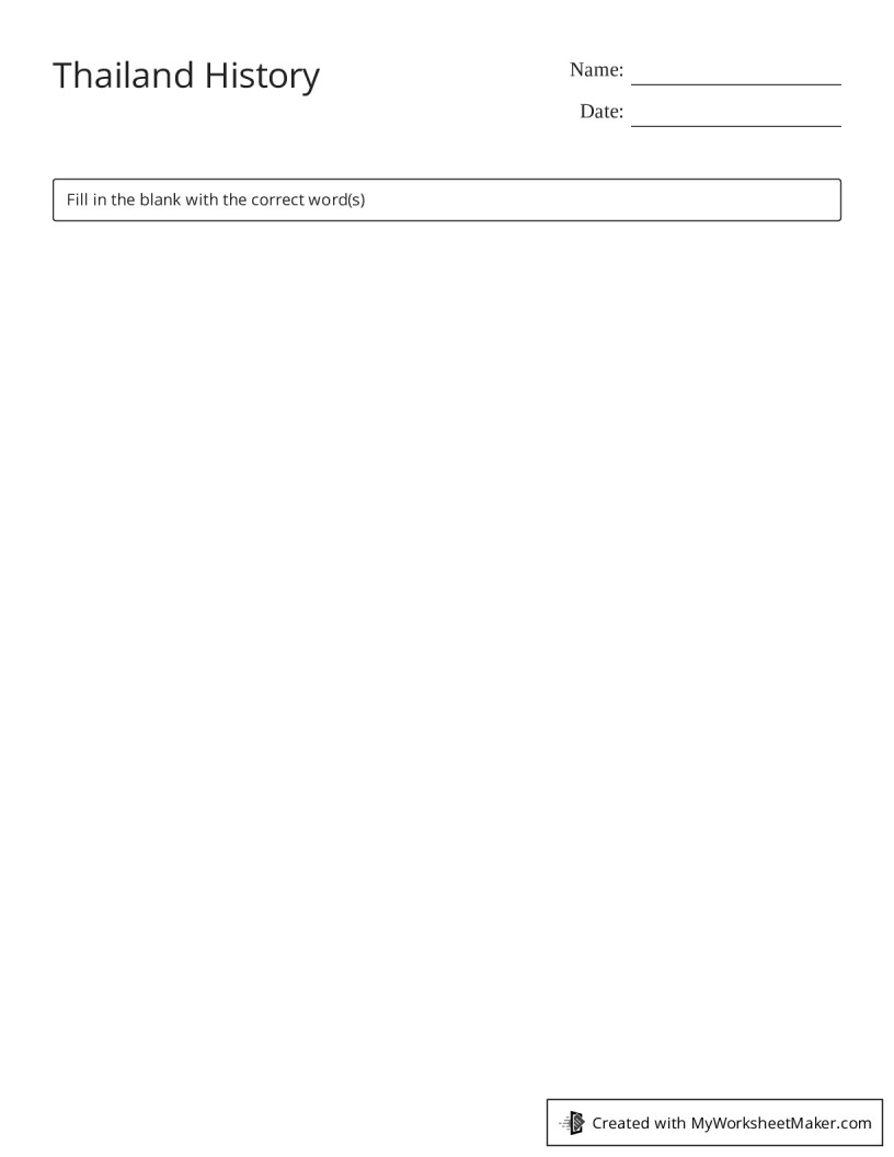 Thailand History - My Worksheet Maker: Create Your Own Worksheets