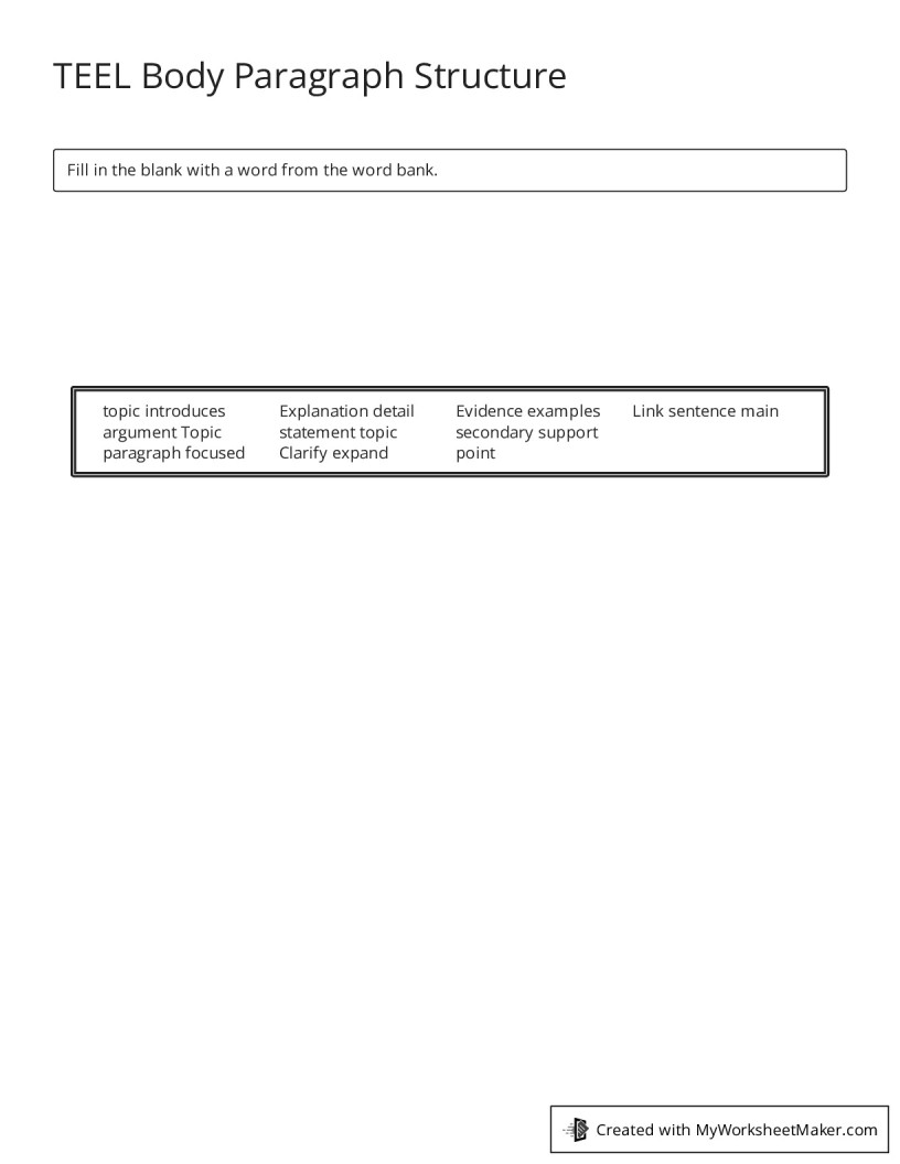 TEEL Body Paragraph Structure - My Worksheet Maker: Create Your Own ...