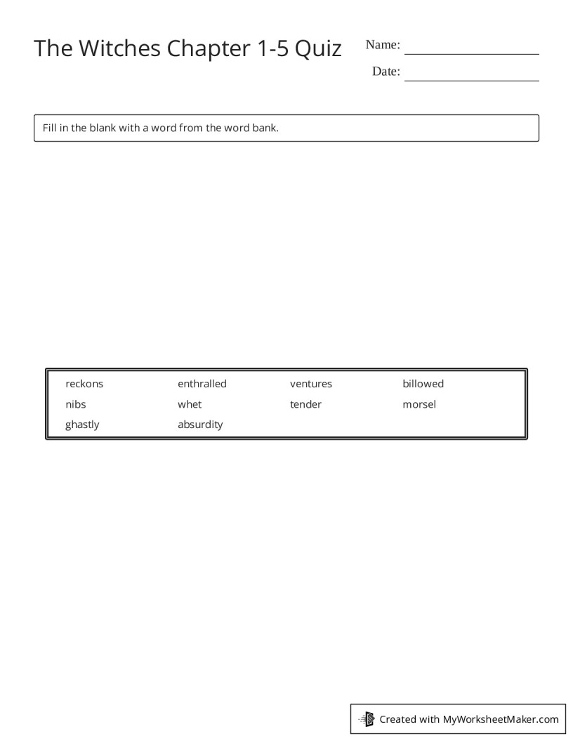 The Witches Chapter 1-5 Quiz - My Worksheet Maker: Create Your Own ...