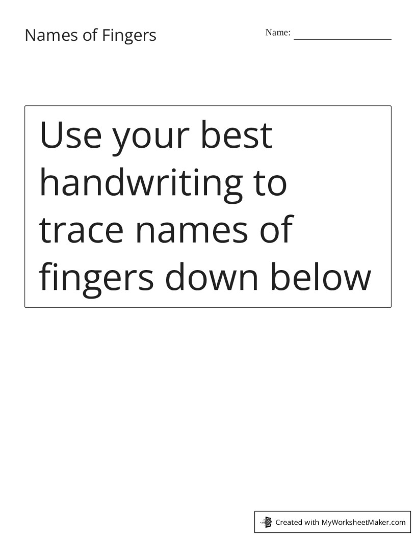 Names of Fingers - My Worksheet Maker: Create Your Own Worksheets