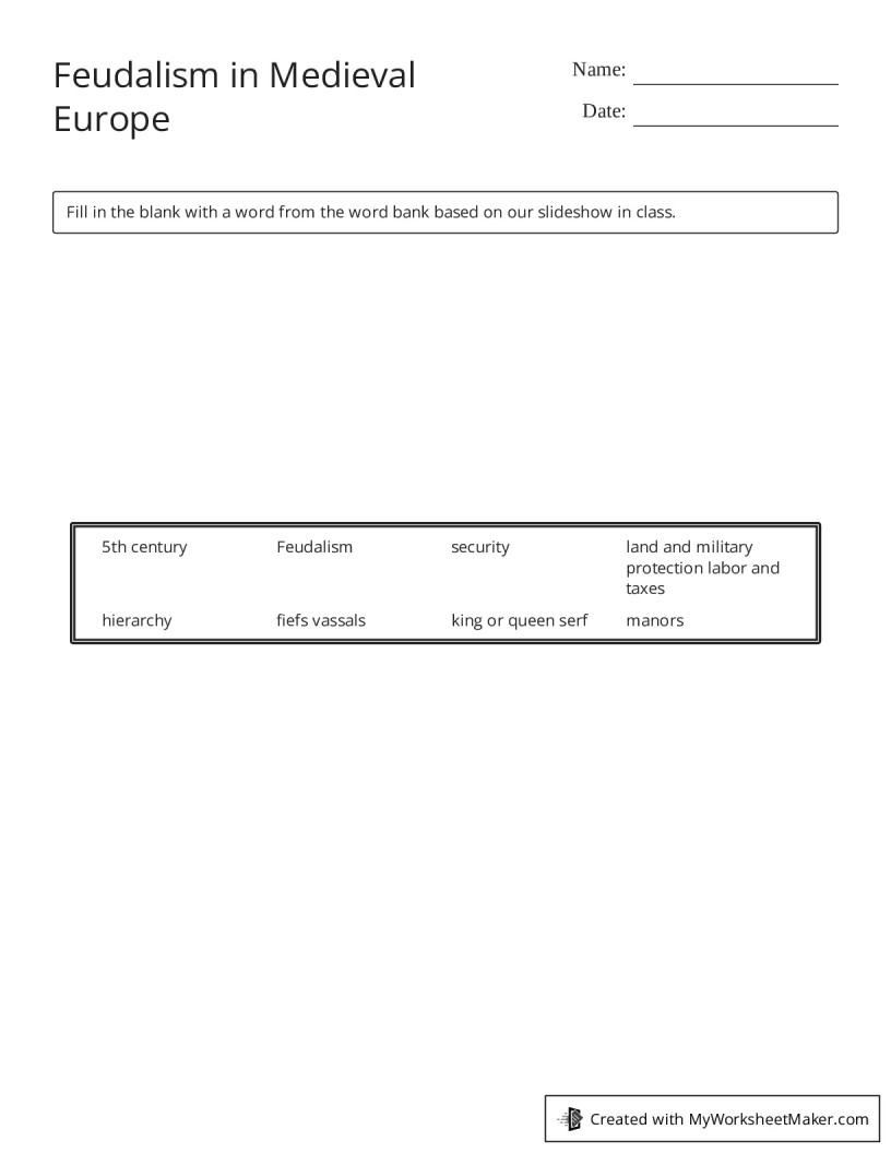 Feudalism in Medieval Europe - My Worksheet Maker: Create Your Own ...