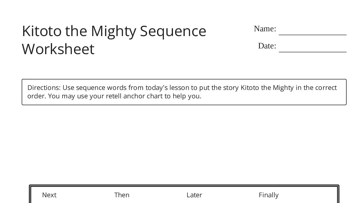 Kitoto the Mighty Sequence Worksheet - My Worksheet Maker: Create Your ...