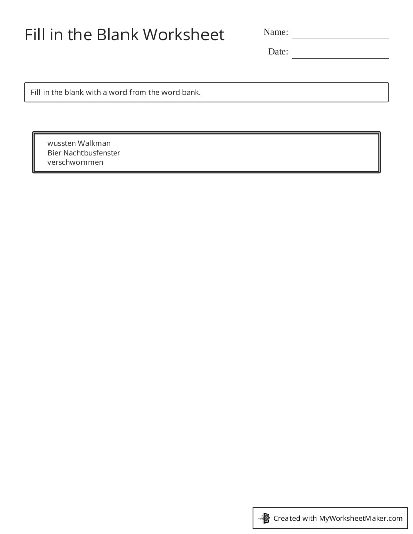 Fill in the Blank Worksheet - My Worksheet Maker: Create Your Own ...