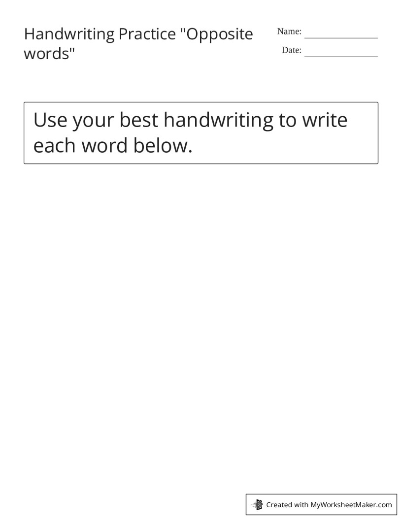 Handwriting Practice "Opposite words" - My Worksheet Maker: Create Your ...