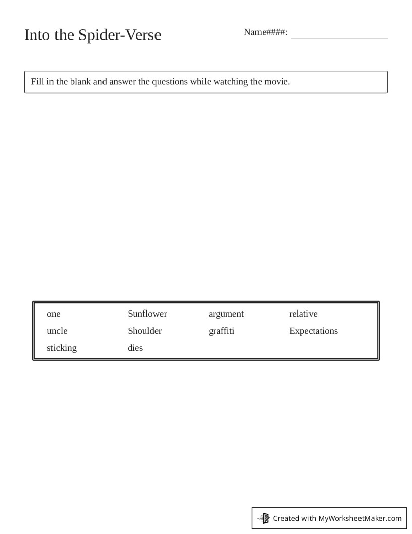 Into the Spider-Verse - My Worksheet Maker: Create Your Own Worksheets