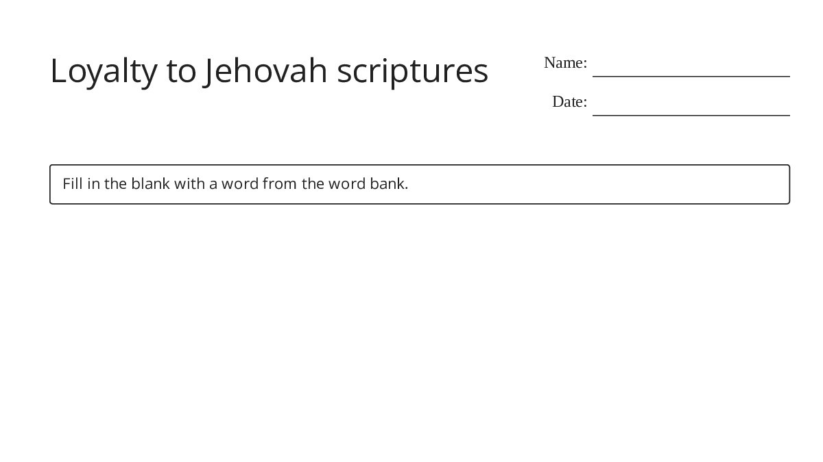 Loyalty to Jehovah scriptures - My Worksheet Maker: Create Your Own ...