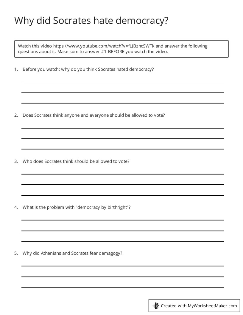 Why did Socrates hate democracy? - My Worksheet Maker: Create Your Own ...