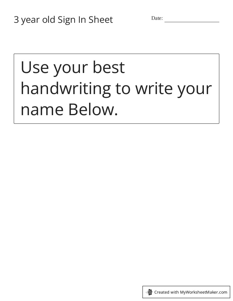 3 year old Sign In Sheet - My Worksheet Maker: Create Your Own Worksheets