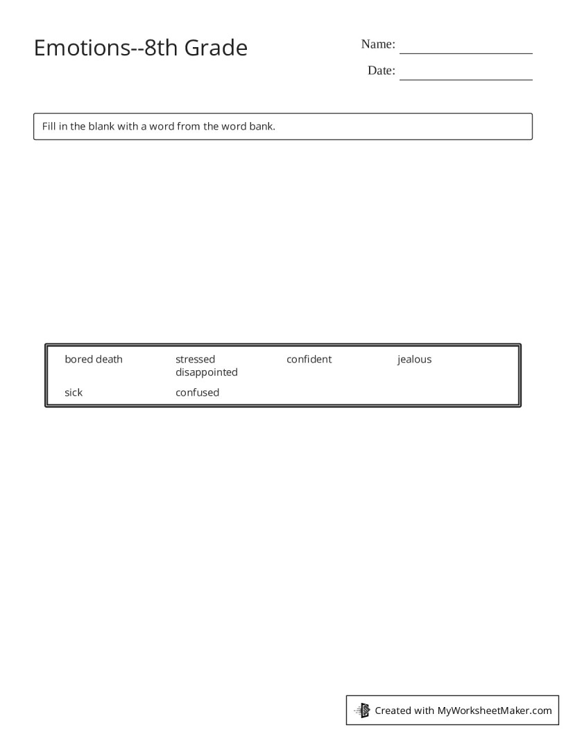 Emotions--8th Grade - My Worksheet Maker: Create Your Own Worksheets