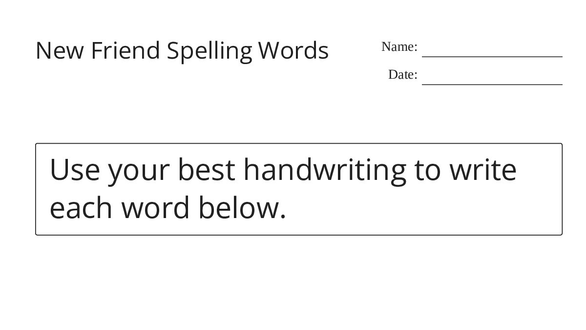 New Friend Spelling Words - My Worksheet Maker: Create Your Own Worksheets