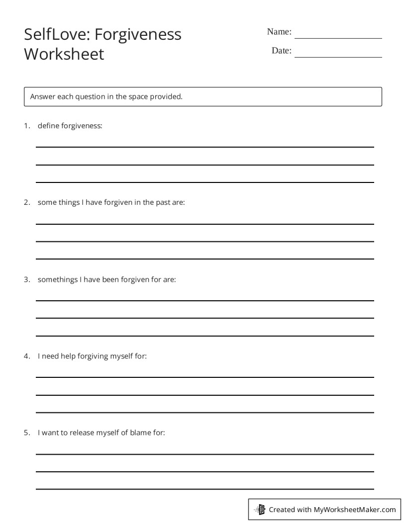 SelfLove: Forgiveness Worksheet - My Worksheet Maker: Create Your Own ...