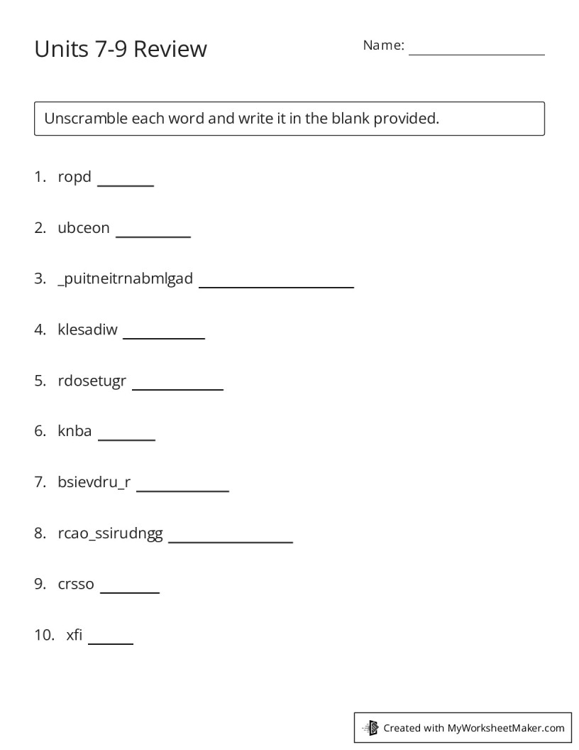 Units 7-9 Review - My Worksheet Maker: Create Your Own Worksheets