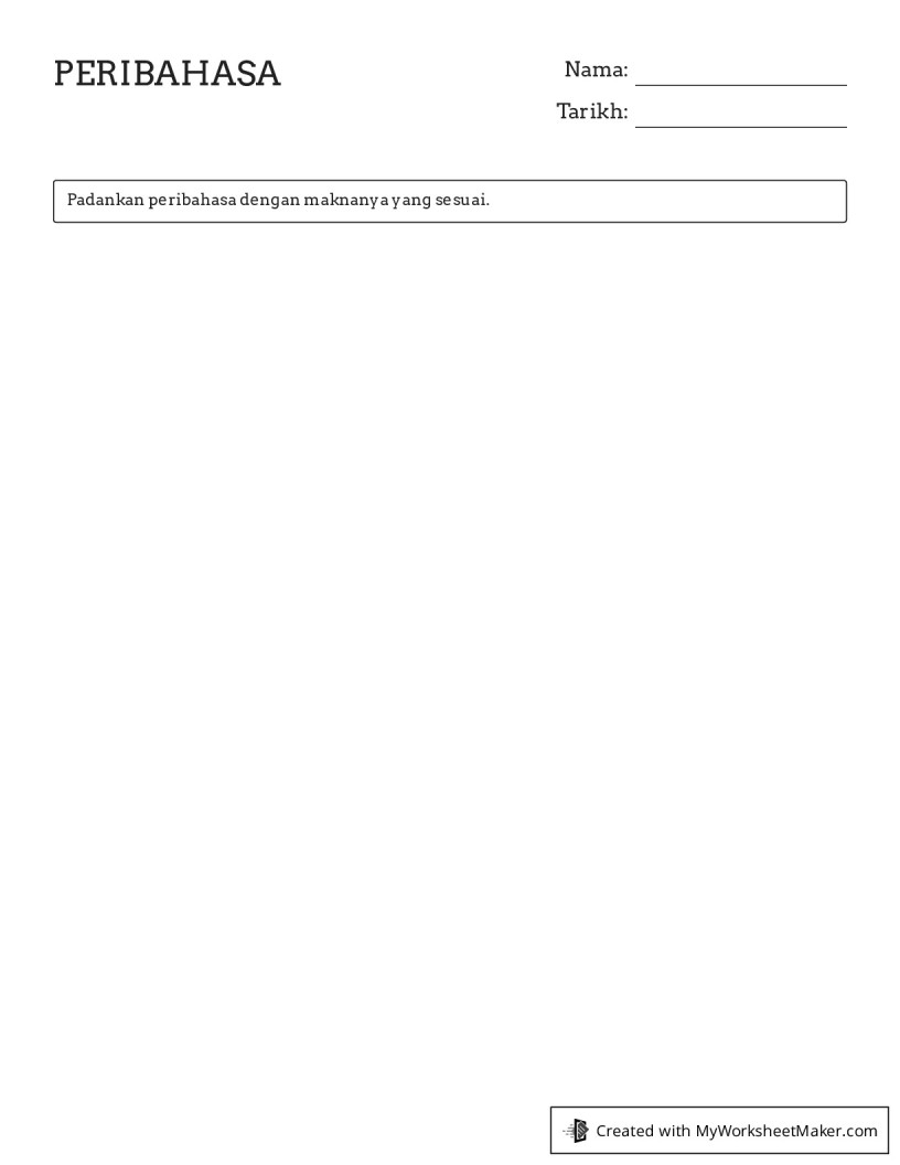 PERIBAHASA - My Worksheet Maker: Create Your Own Worksheets