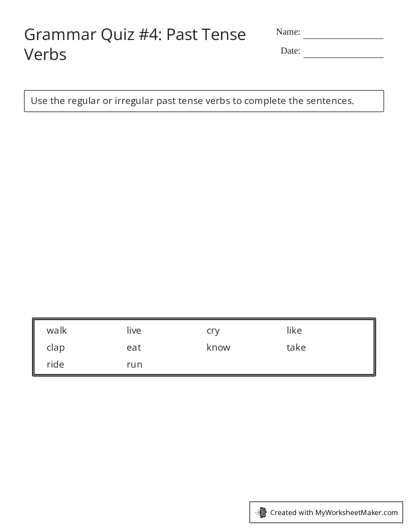 Grammar Quiz #4: Past Tense Verbs - My Worksheet Maker: Create Your Own ...