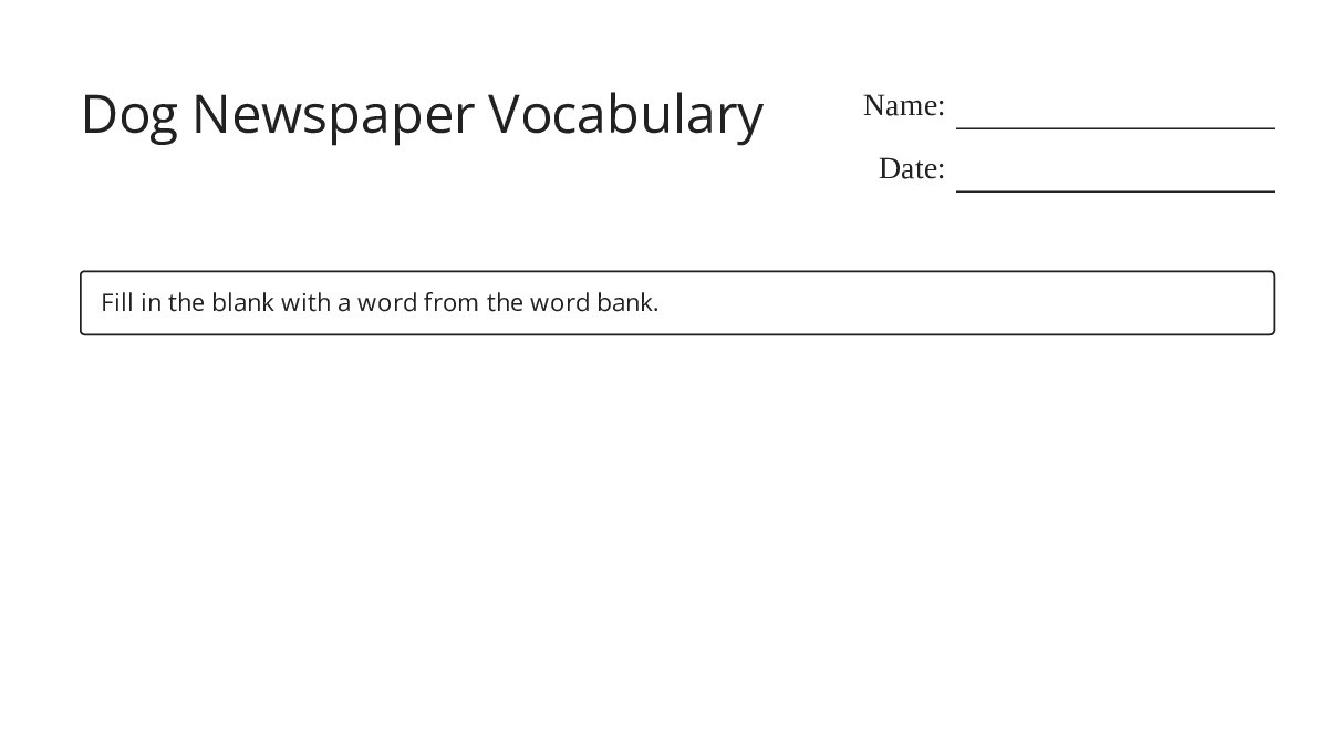 Dog Newspaper Vocabulary - My Worksheet Maker: Create Your Own Worksheets