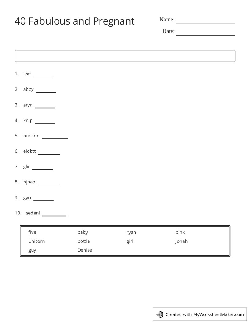40 Fabulous and Pregnant - My Worksheet Maker: Create Your Own Worksheets