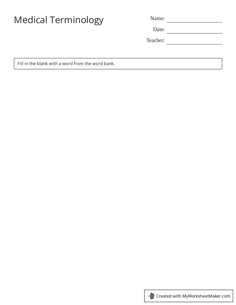 Medical Terminology - My Worksheet Maker: Create Your Own Worksheets