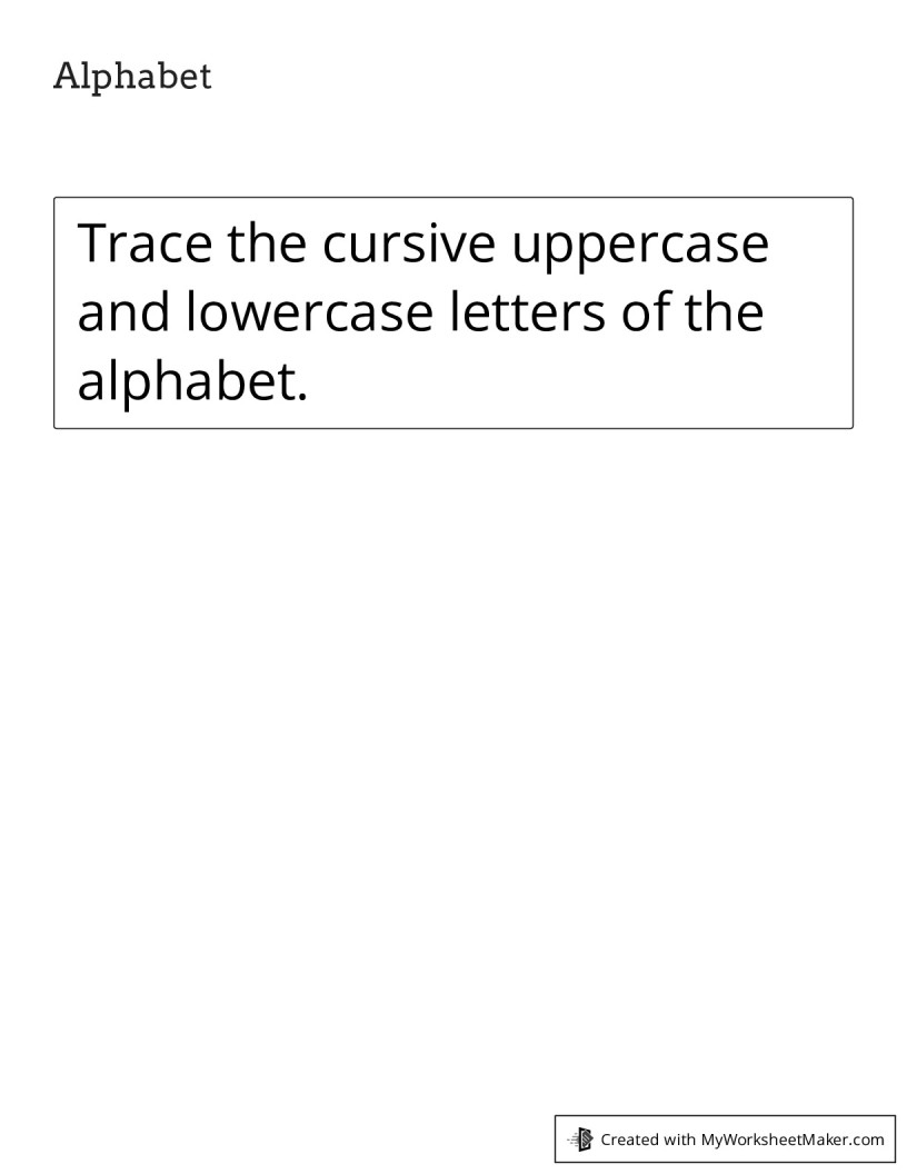 Alphabet - My Worksheet Maker: Create Your Own Worksheets