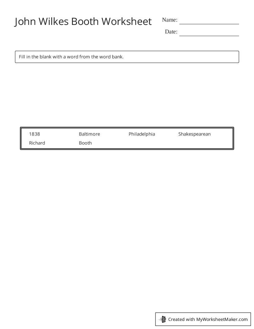 John Wilkes Booth Worksheet - My Worksheet Maker: Create Your Own ...