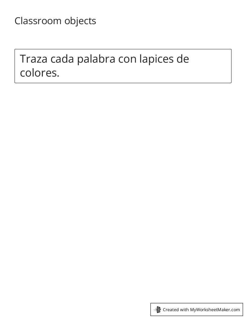 Classroom objects - My Worksheet Maker: Create Your Own Worksheets