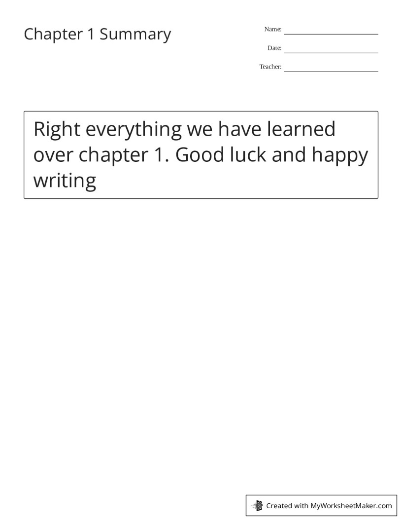 Chapter 1 Summary - My Worksheet Maker: Create Your Own Worksheets