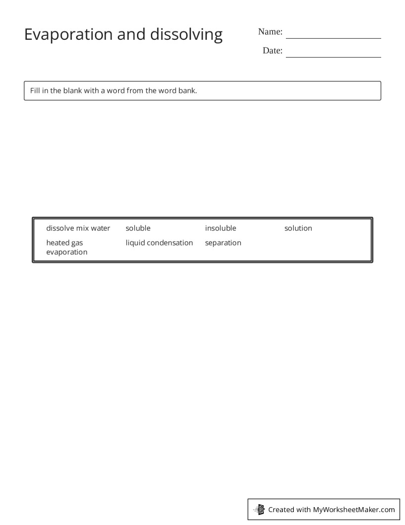Evaporation and dissolving - My Worksheet Maker: Create Your Own Worksheets